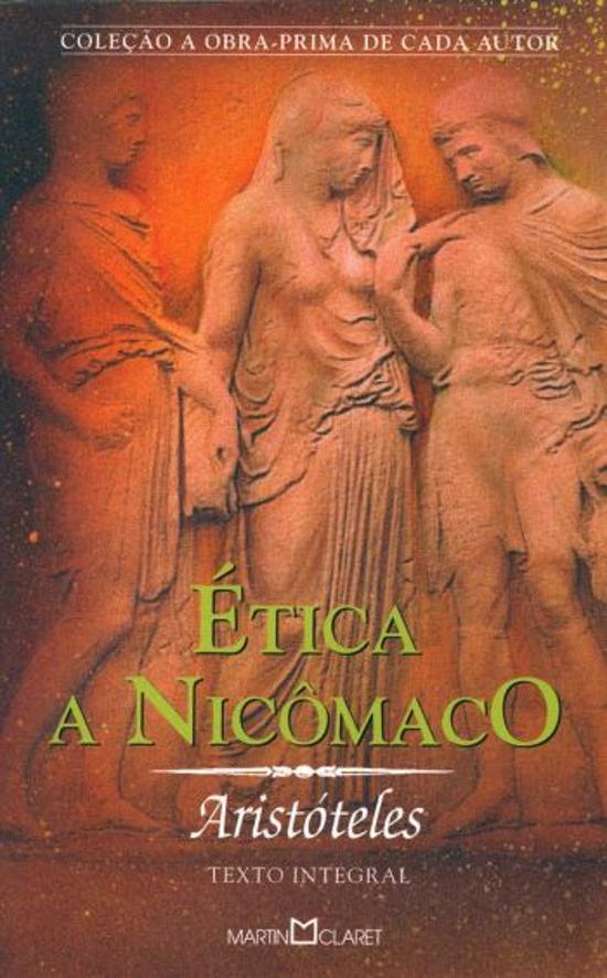 ETICA A NICOMACO - TEXTO INTEGRAL - Livraria Do arco da Velha